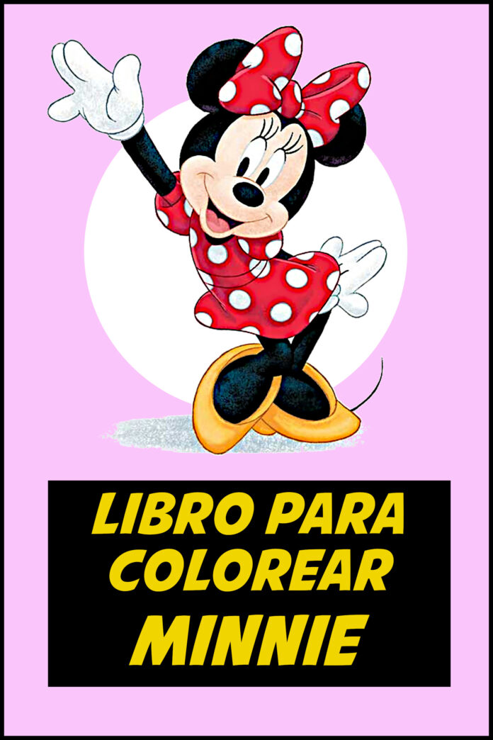 Minnie para Colorear : Dibujos PDF y JPG para imprimir